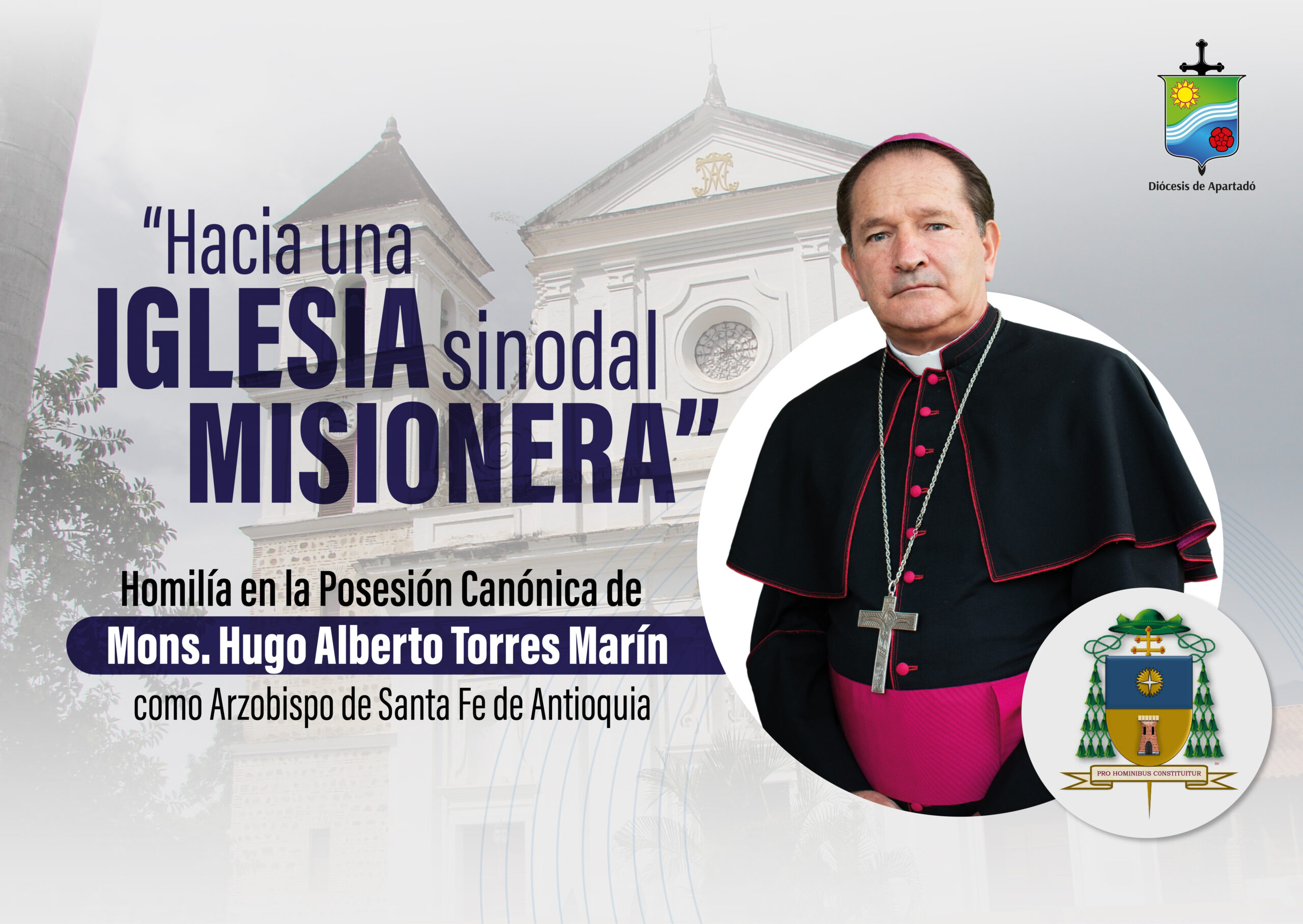 “HACIA UNA IGLESIA SINODAL MISIONERA” HOMILÍA POSESION CANÓNICA ...