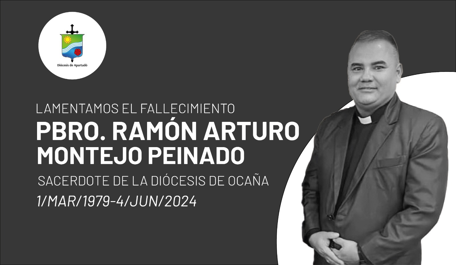 La Diócesis de Apartadó expresa su más sentida condolencia por el fallecimiento del Pbro. Ramón ...